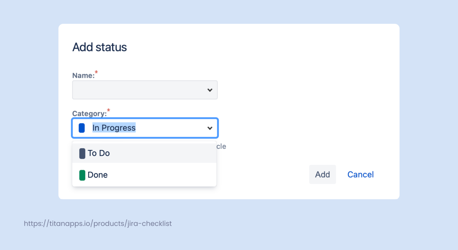 Jira Status: How To Create And Add Custom Statuses